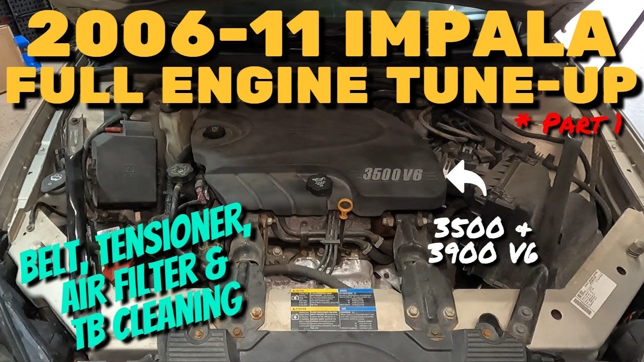 2006-2011 Impala (9th Gen) 3500 & 3900 V6 Tune-Up Part 1: Belt ...