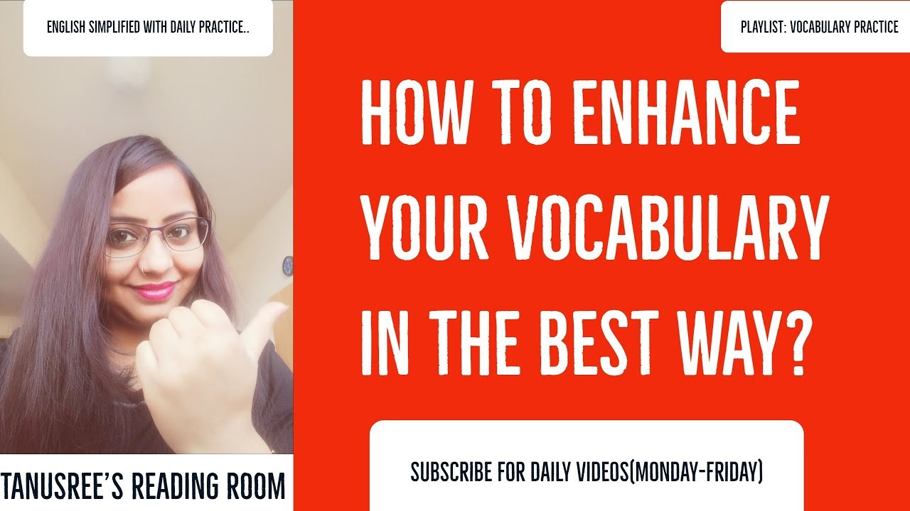 How to enhance your vocabulary in the best way? - YouTube