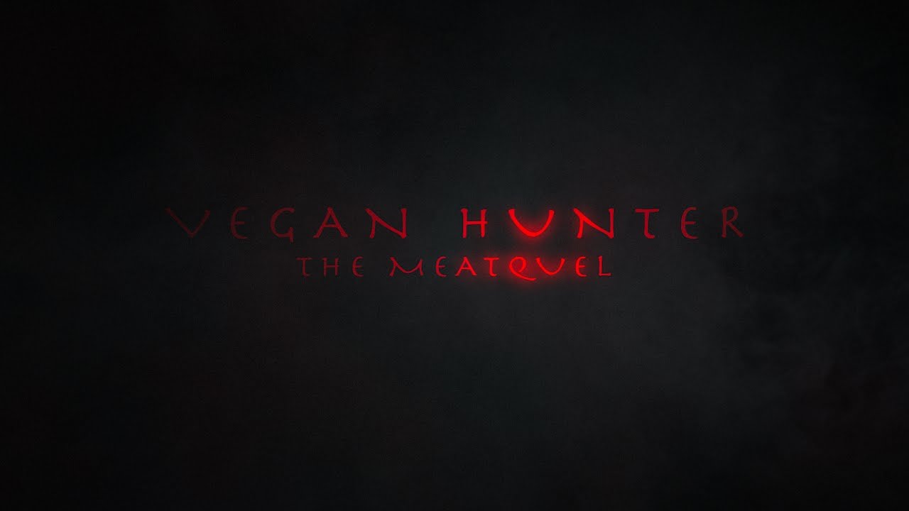 Vegan Hunter 2 - (SHORT FILM) (COMEDY/SUSPENSE/THRILLER) - YouTube