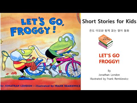 Let's go, Froggy! (Lv.2 초급) Eundo Bookclub: Reading with Eundo