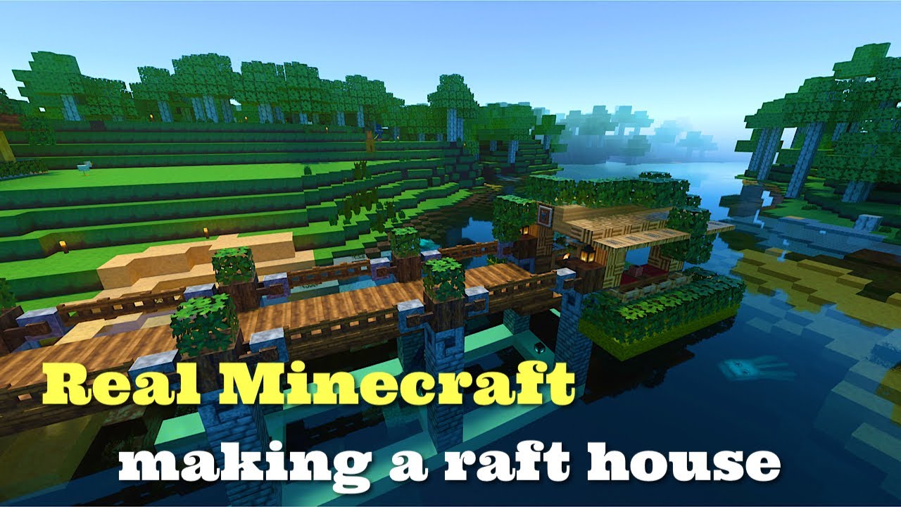 Making a raft house | Real Minecraft 【 minecraft | Addons 】14 - YouTube