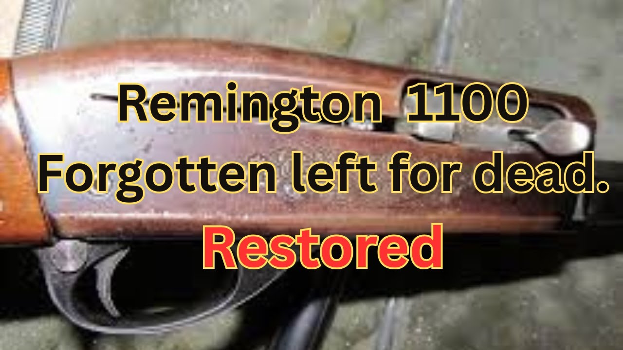 Remington 1100 forgotten left for dead. We restored it. - YouTube