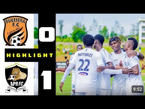 APR FC IFASHE UMWANYA WA1 🔥🔥🔥 HIGHLIGHTS BUGESERA FC VS APR FC 🔥 - YouTube