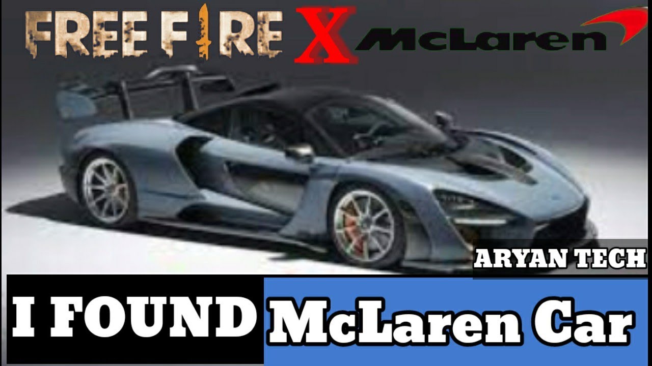 I FOUND NEW MAC LAREN CAR WITH REVIEW II 🤣🤣 II FREE FIRE II ARYAN TECH - YouTube