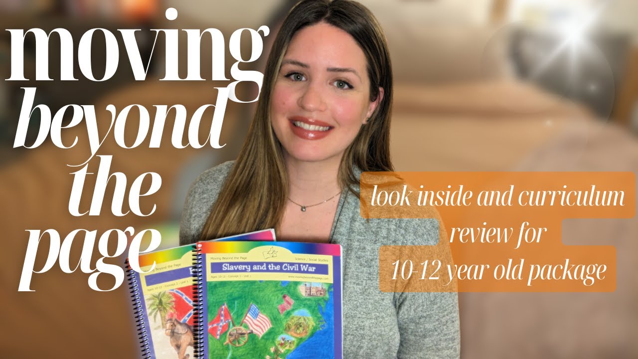 MOVING BEYOND THE PAGE || Comprehensive Homeschool Curriculum 10-12 ...
