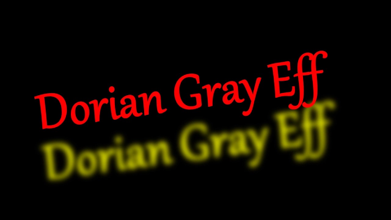 Dorian Gray Effect - YouTube