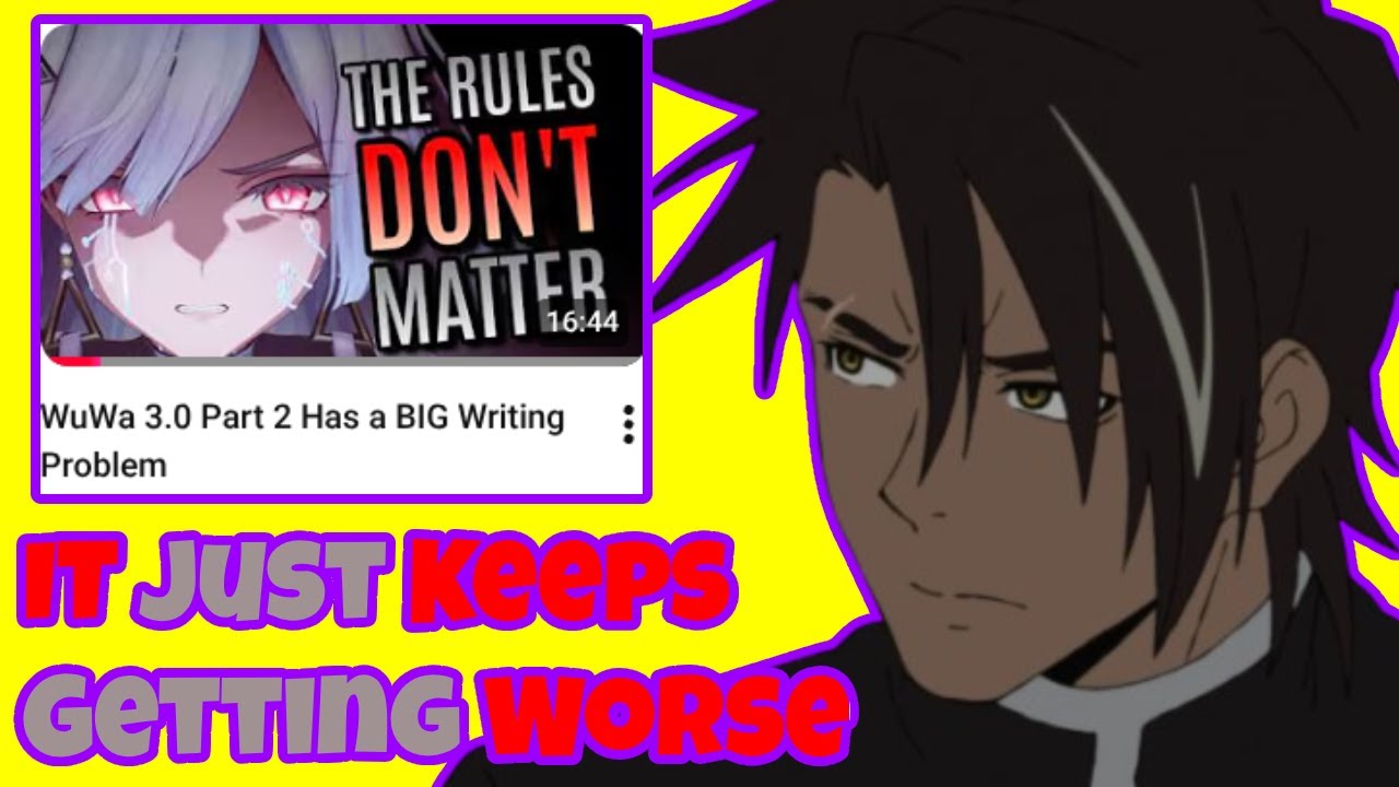There's No Saving Wuwa's TERRIBLY Written Story At This Point | Yap ...