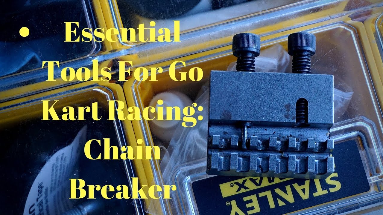 Essential Tools For Go Kart Racing: Chain Breaker - YouTube