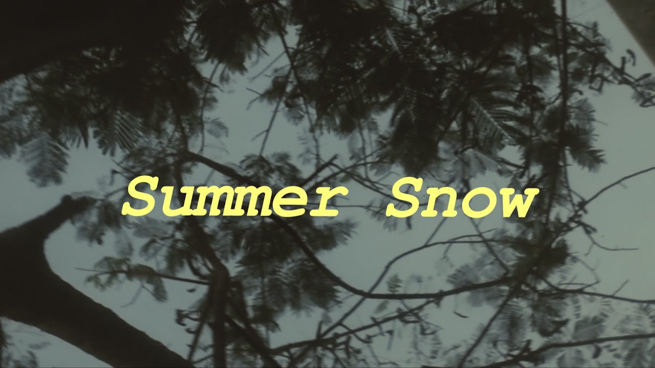 Summer Snow - YouTube
