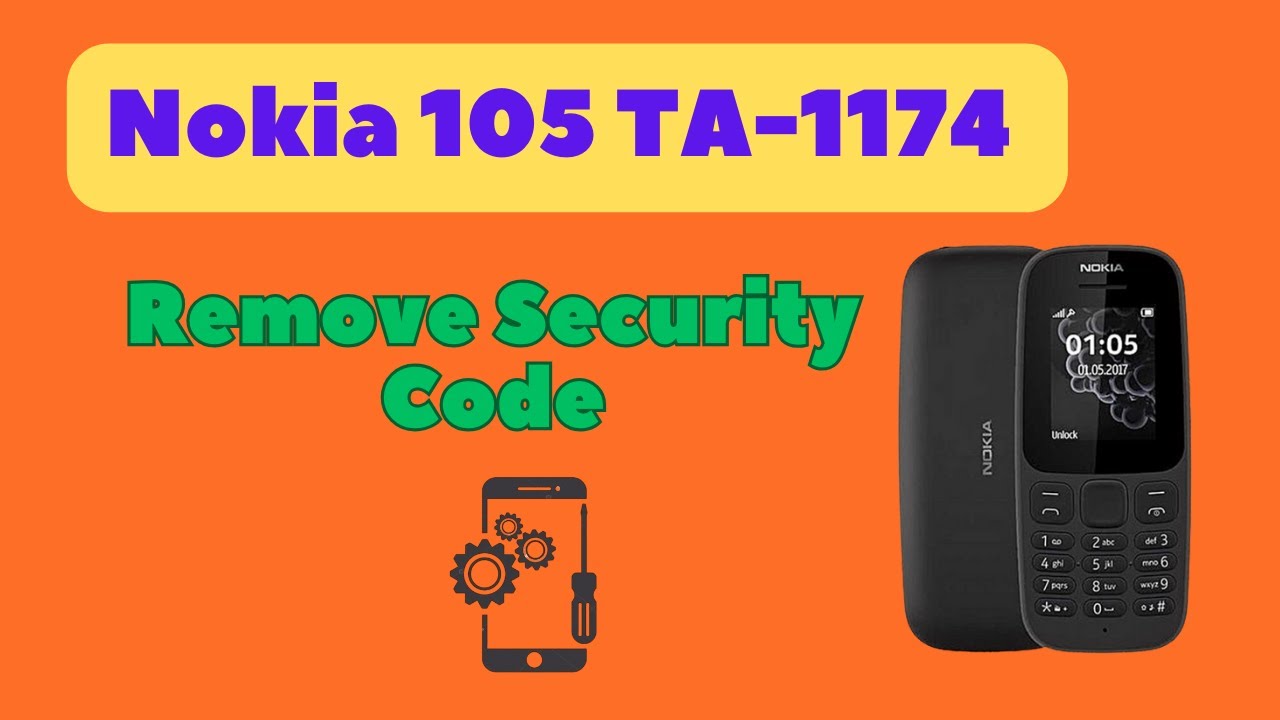 Nokia 105 TA-1174 Pin Unlock: Simple Steps to Remove Security Code ...