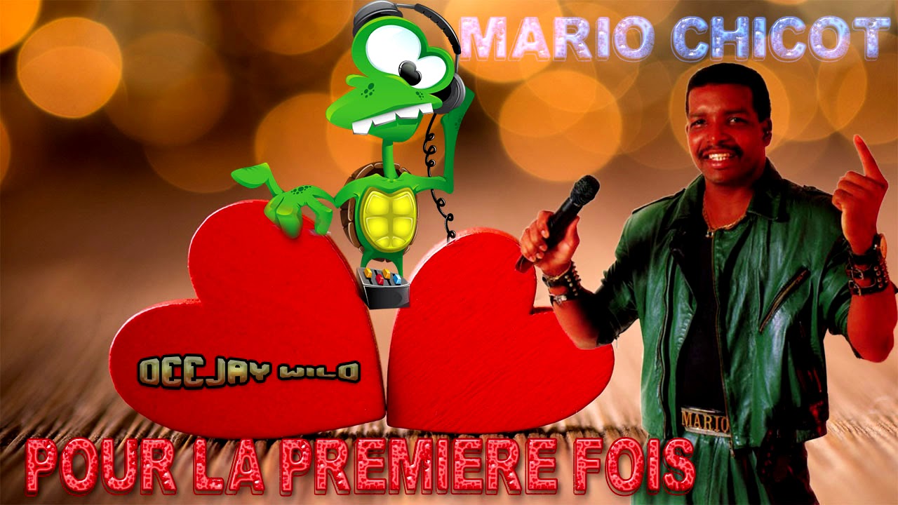 Pour La Première Fois Mix_ Mario Chicot_ 2018 DeEjay Wilo 974_( Vers ...