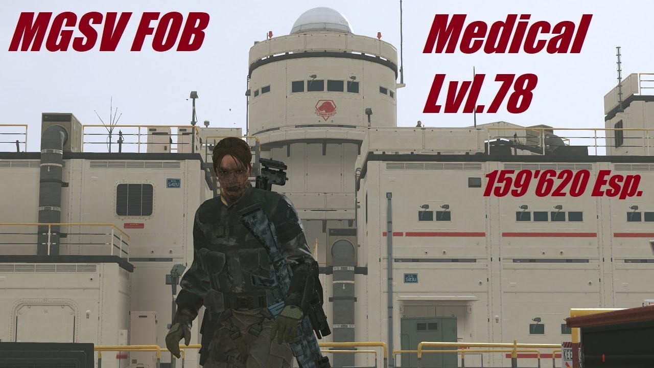 MGSV FOB - Medical Lvl.78 - 159'620 - YouTube