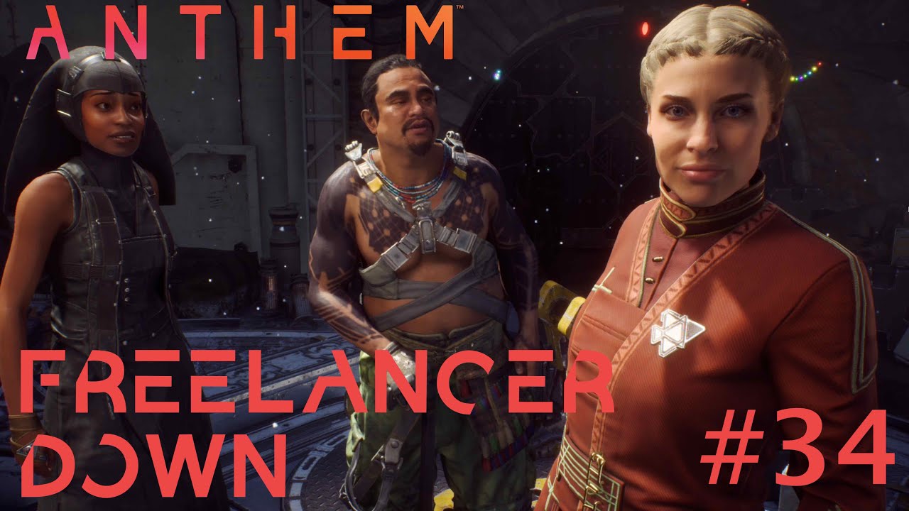 ANTHEM | PART 34 | FREELANCER DOWN (PC) WALKTHROUGH | NO COMMENTARY ...