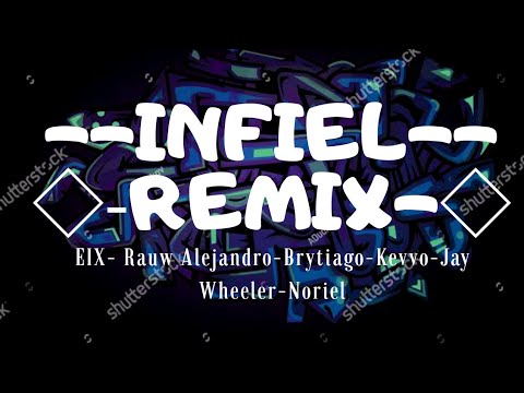Infiel-REMIX para estado de WhatsApp-RauwAlejandro, Noriel, Brytiago ...
