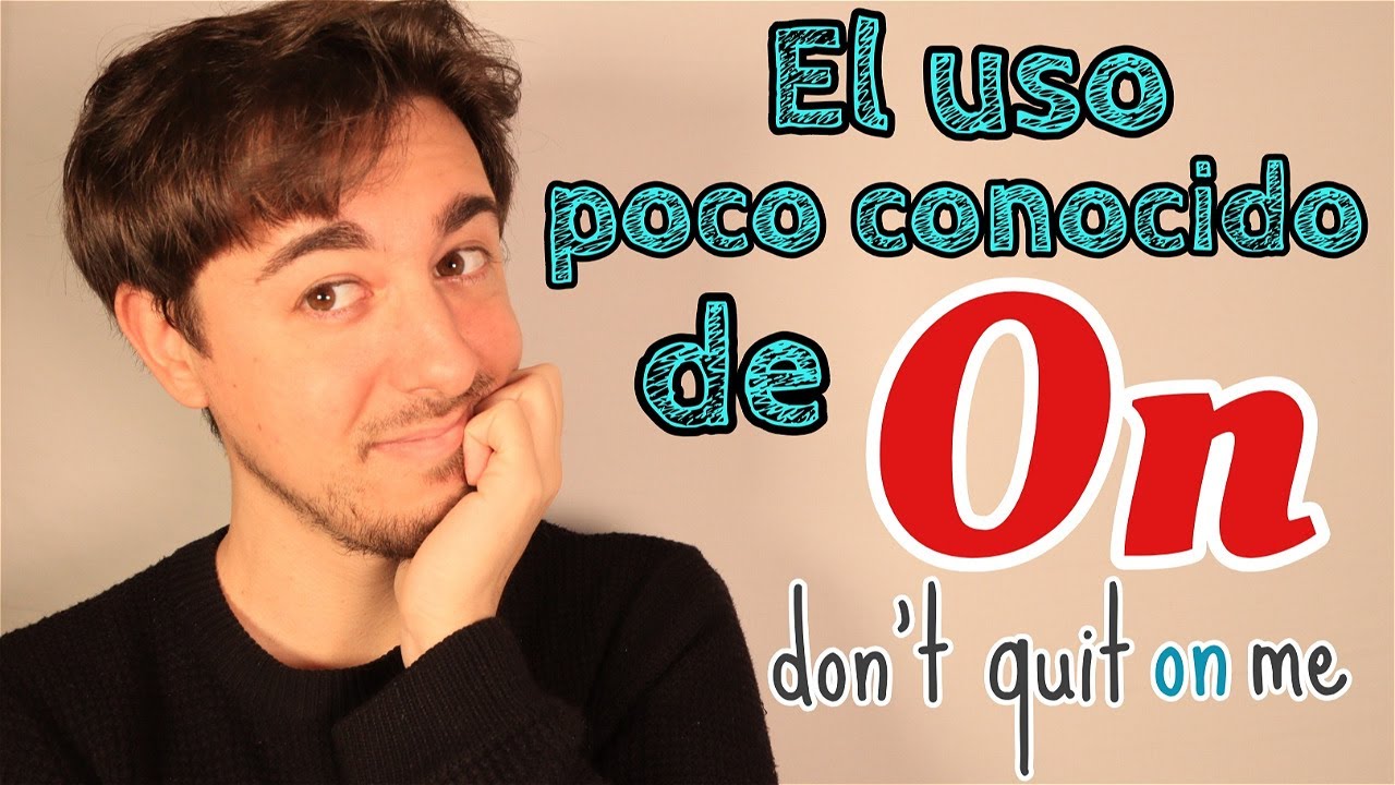 Cómo usar la preposición ON en INGLÉS | English Grammar | Inglés - YouTube