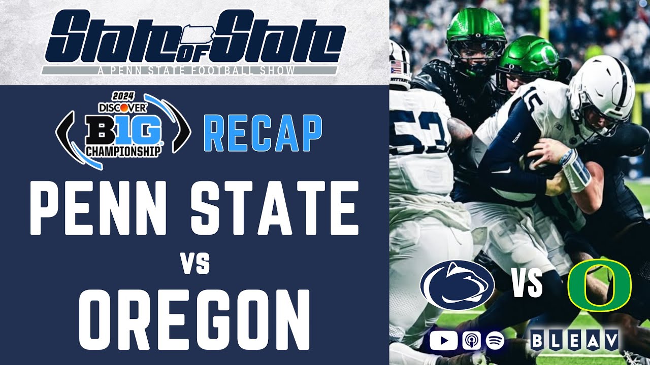 Penn State vs Oregon Recap - Big Ten Championship - YouTube