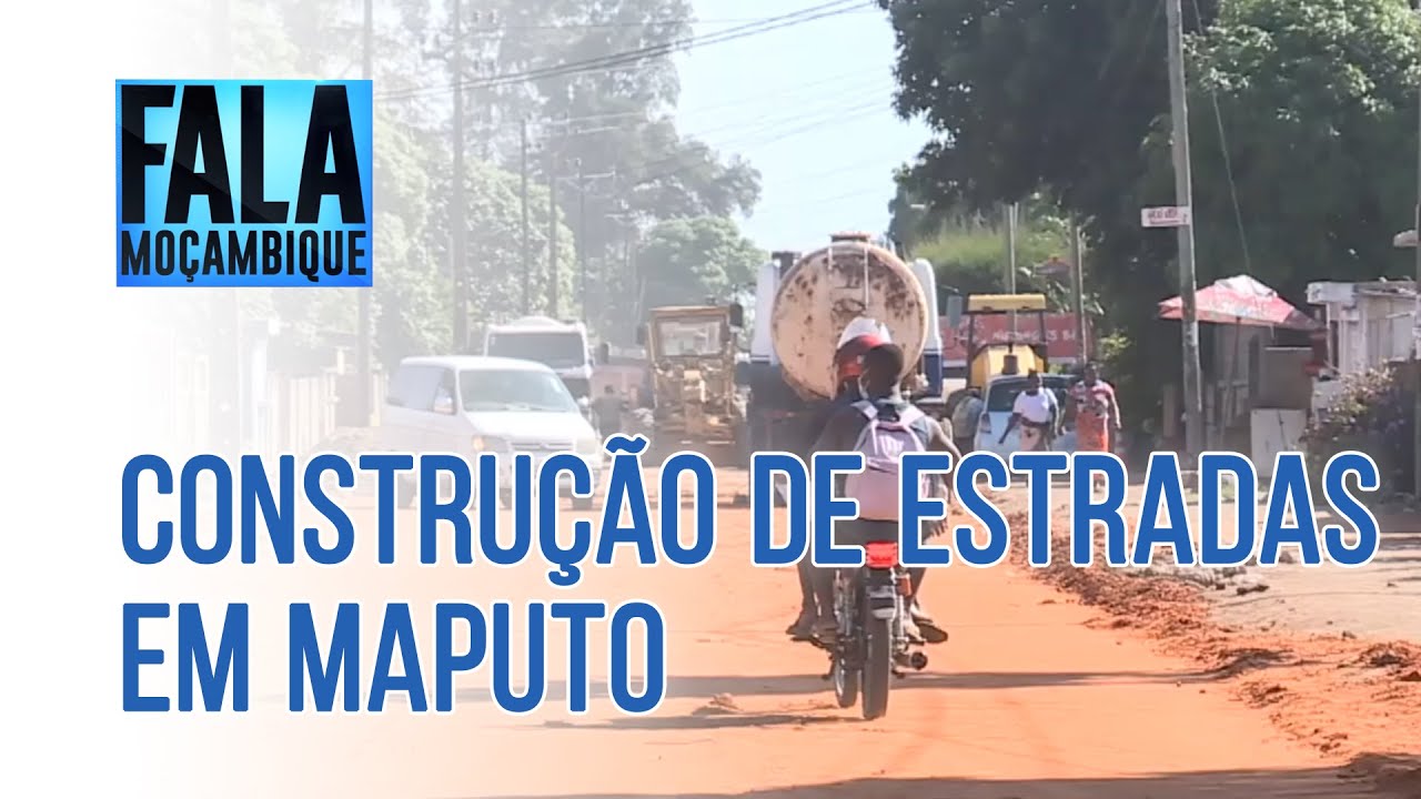 CONSTRUÇÃO DE ESTRADAS EM MAPUTO, 12/02/2022 - YouTube
