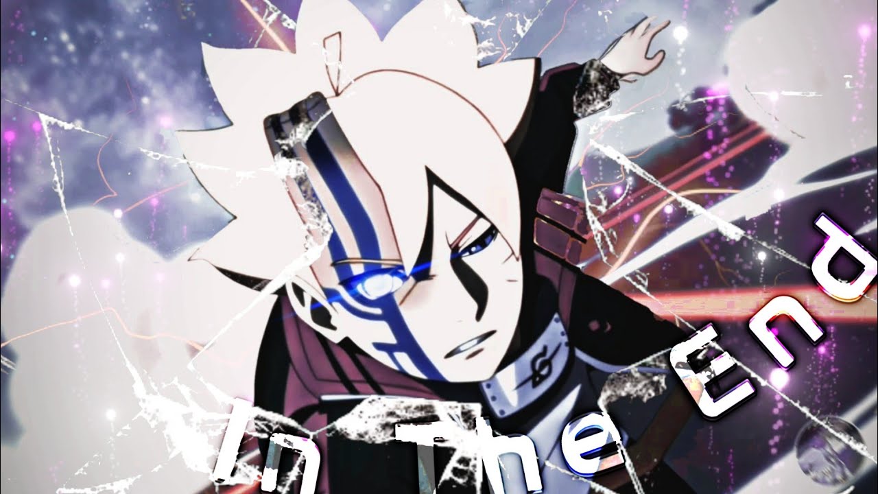In The End - Boruto x Kawaki - Boruto Death [Edit/AMV] - YouTube