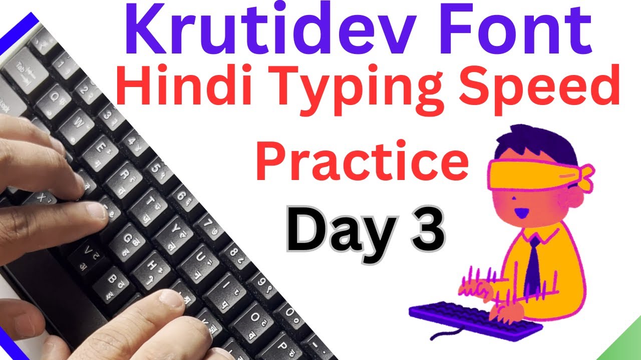 🔥 Krutidev Hindi Typing Speed Practice Day 3 | Boost Accuracy & Speed ...