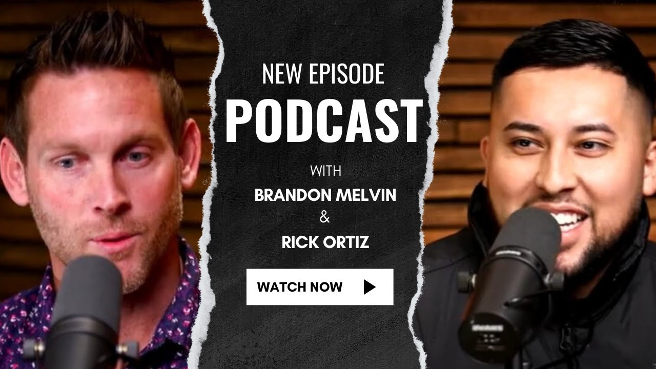 Brandon Melvin | Elevation Podcast with Rick Ortiz - YouTube