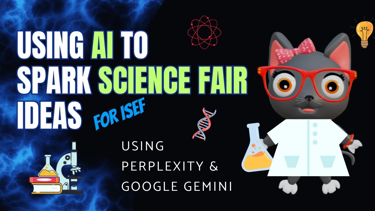 Using AI to Spark Science Fair Ideas | Perplexity & Google Gemini #ai ...
