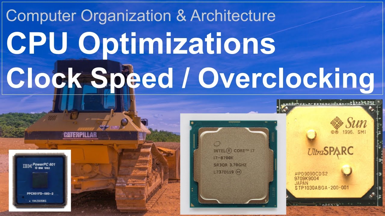 CPU Optimizations: Clock Speed/Overclocking and Fetch/Execute Units ...