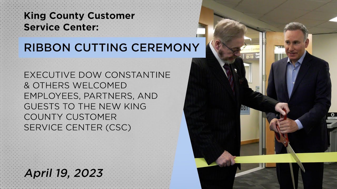 King County Customer Service Center - Ribbon Cutting Event - YouTube