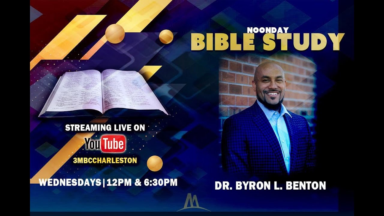 Noonday Bible Study with Dr. Byron L. Benton, Jan 18, 2023 - YouTube