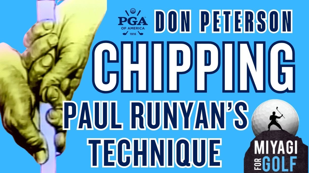 "The Forgotten Chipping Secret of Paul Runyan – A Better Way to Chip ...