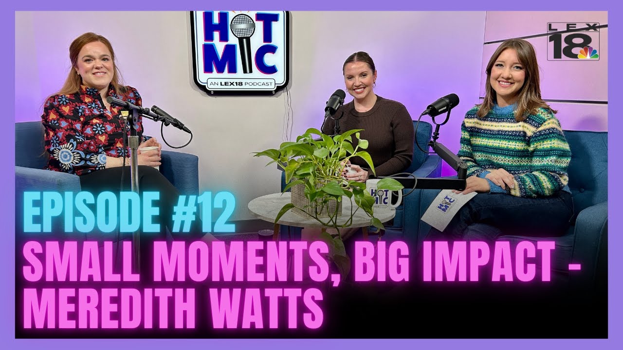 Hot Mic Podcast Ep. 12 | Small Moments, Big Impact - Big Brothers Big ...