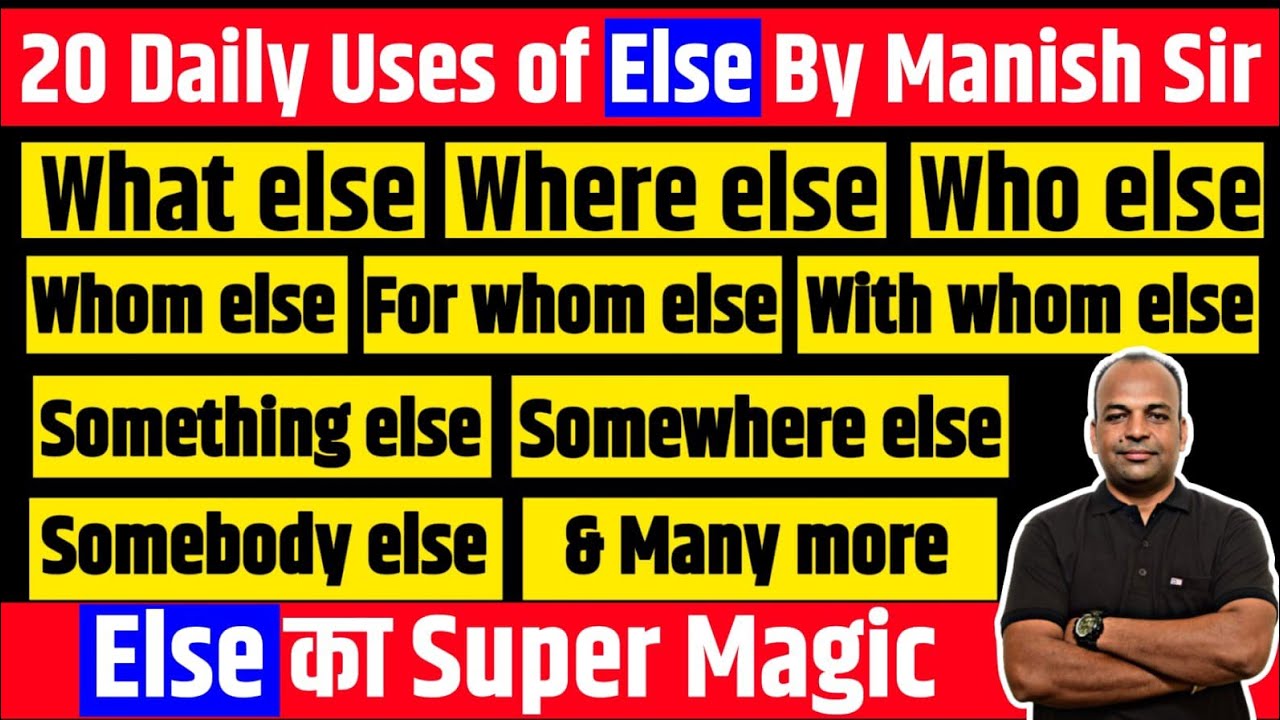 “20 Uses of ‘Else’ with Meaning and Examples (Something else, Anything ...