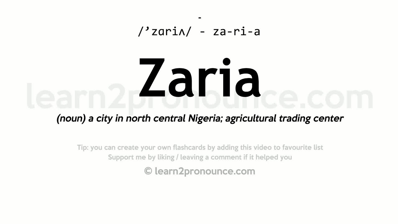 Zaria pronunciation and definition - YouTube