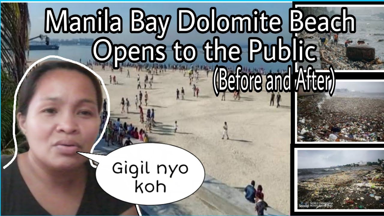 Manila Bay Dolomite Beach Opens to the Public | Before and After |Wacky ...
