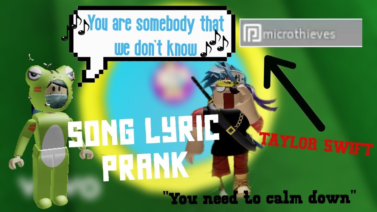 ||ROBLOX|| Song lyric prank//Taylor Swift- You need to calm down. - YouTube