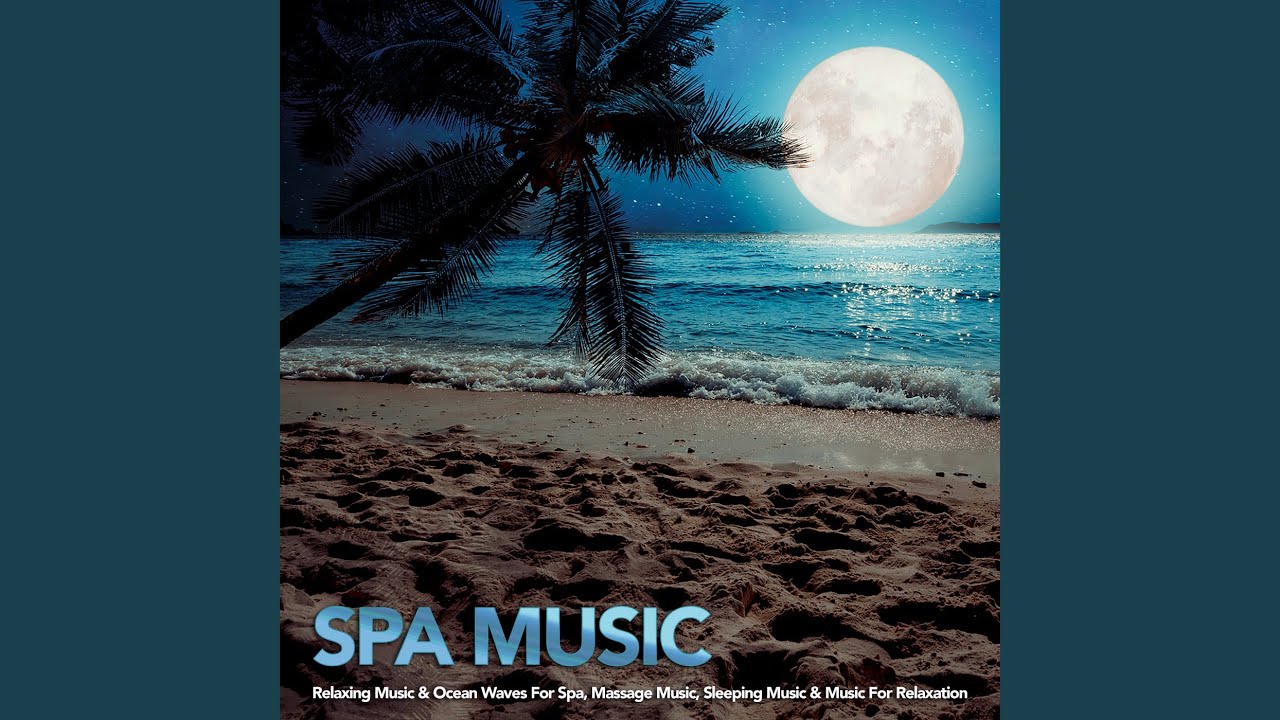 Music For Spa - YouTube Music