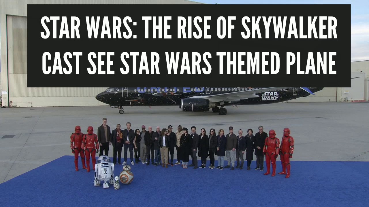 Cast of Star Wars: The Rise of Skywalker visits United Airlines' Star ...