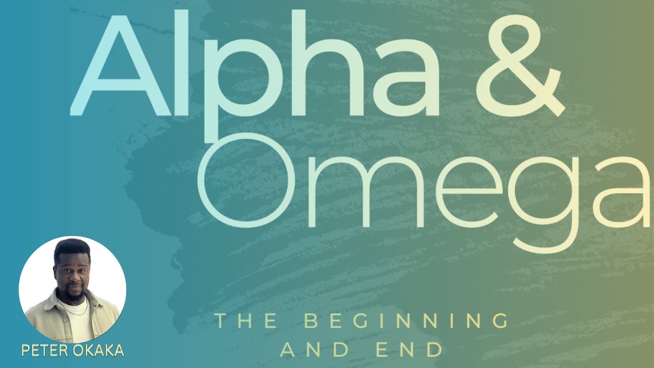 THE NAMES OF GOD: Alpha & Omega (The Beginning and The End) - YouTube