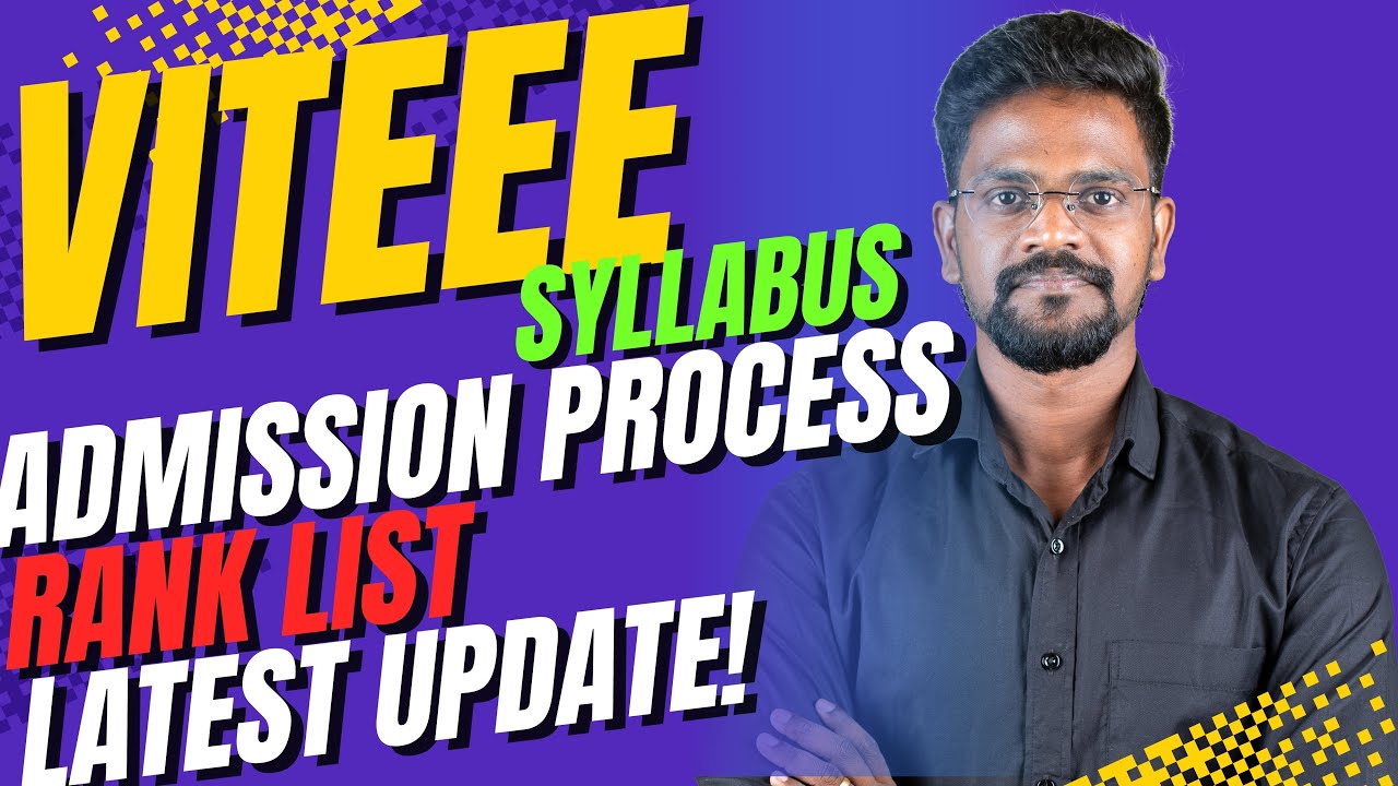 VITEEE Entrance Exam|Syllabus|Admission Process|Preparation Strategies ...