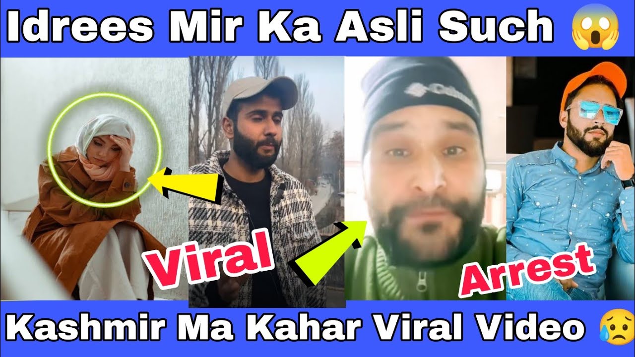 Idrees Mir Ka Asli Such Dekho Video Viral Scam Huva Sub Hairan Huva # ...