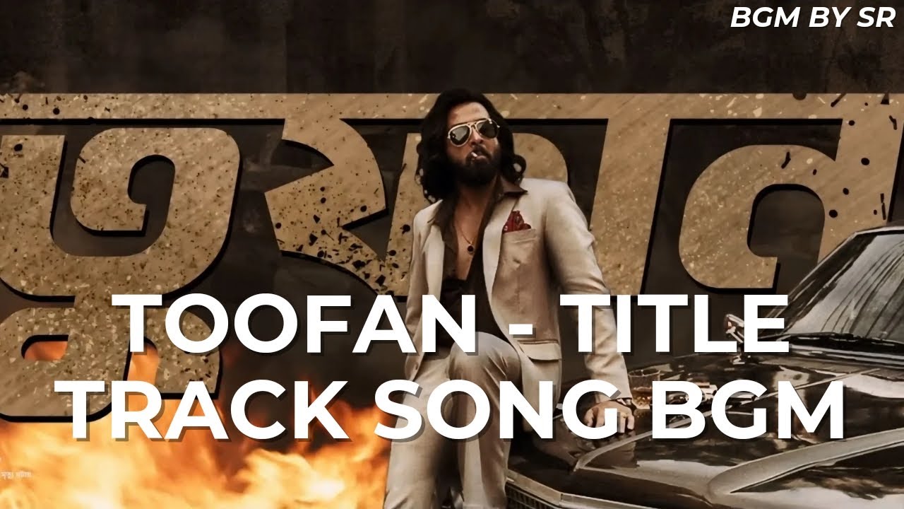 Toofan Movie Title Track Song BGM | BGM BY SR - YouTube
