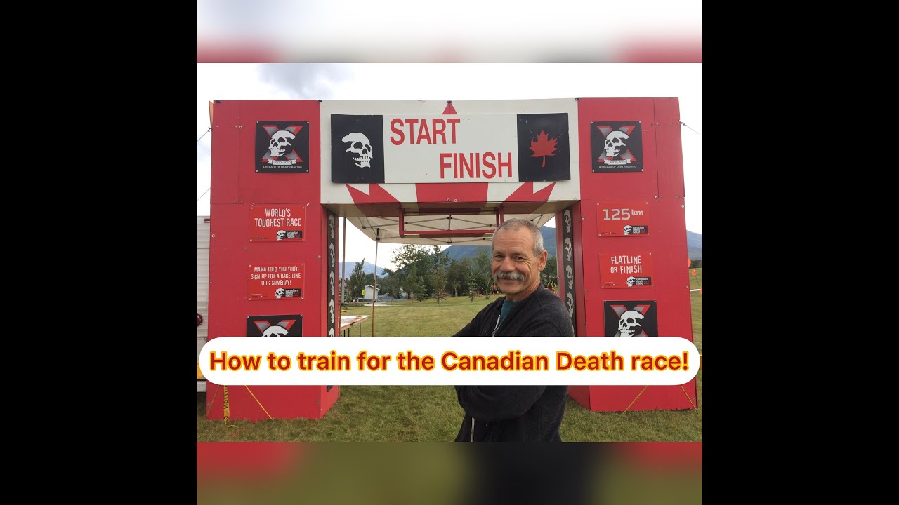 Training plan to the Canadian Death Race 2022 - YouTube