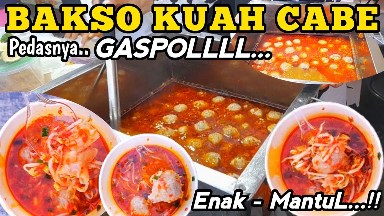 BAKSO KUAH PEDAS !! PEDASNYA TOPMARKOTOP - MANTUL !! | Serra adinda # ...