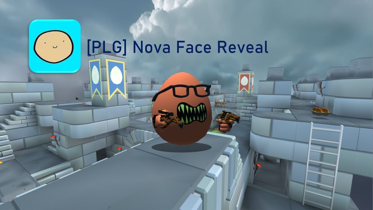 [PLG] Nova Face Reveal (not fake ) - YouTube