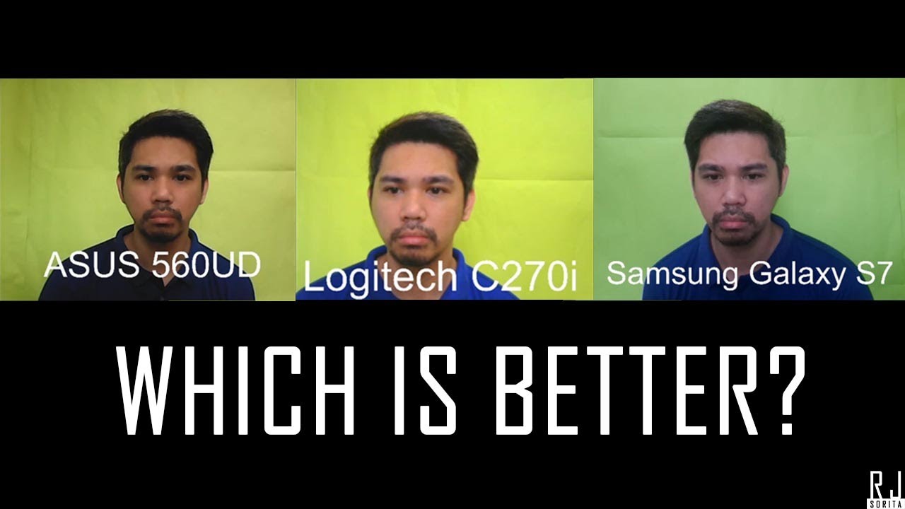 Logitech 270i vs Laptop Webcam vs Samsung Galaxy S7 cameras - YouTube