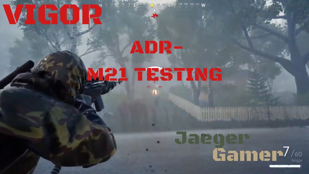 Vigor/ADR with some M21 "Testing" - YouTube