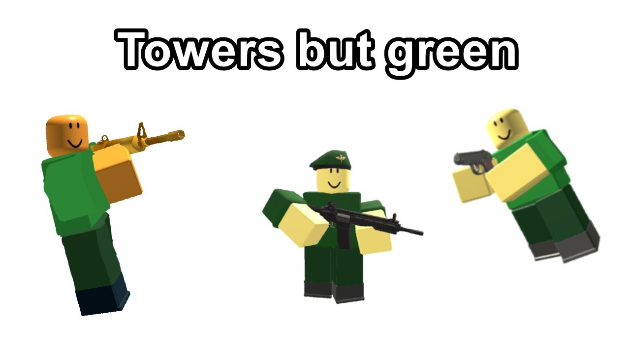 Towers but green | Tower Defense Simulator Memes - YouTube