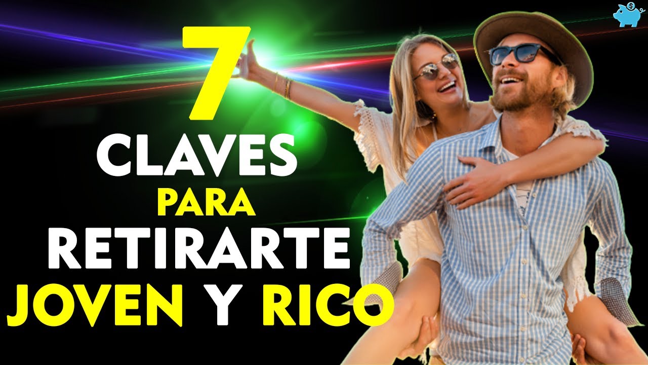 🤑 Retirate JOVEN y RICO Robert KIYOSAKI 7 claves del libro | Educacion ...