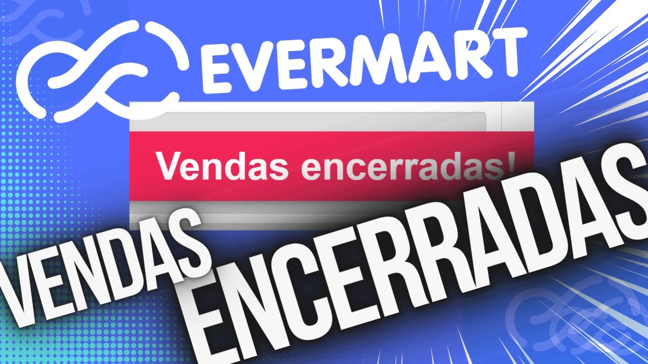 VENDAS ENCERRADAS COMO RESOLVER CHECKOUT EVERMART - YouTube