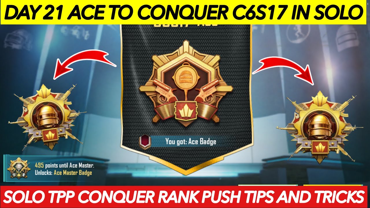 DAY 21 paid push 🇵🇰 ACE TO CONQUER C6S17 | SOLO TIPS AND TRICKS | - YouTube