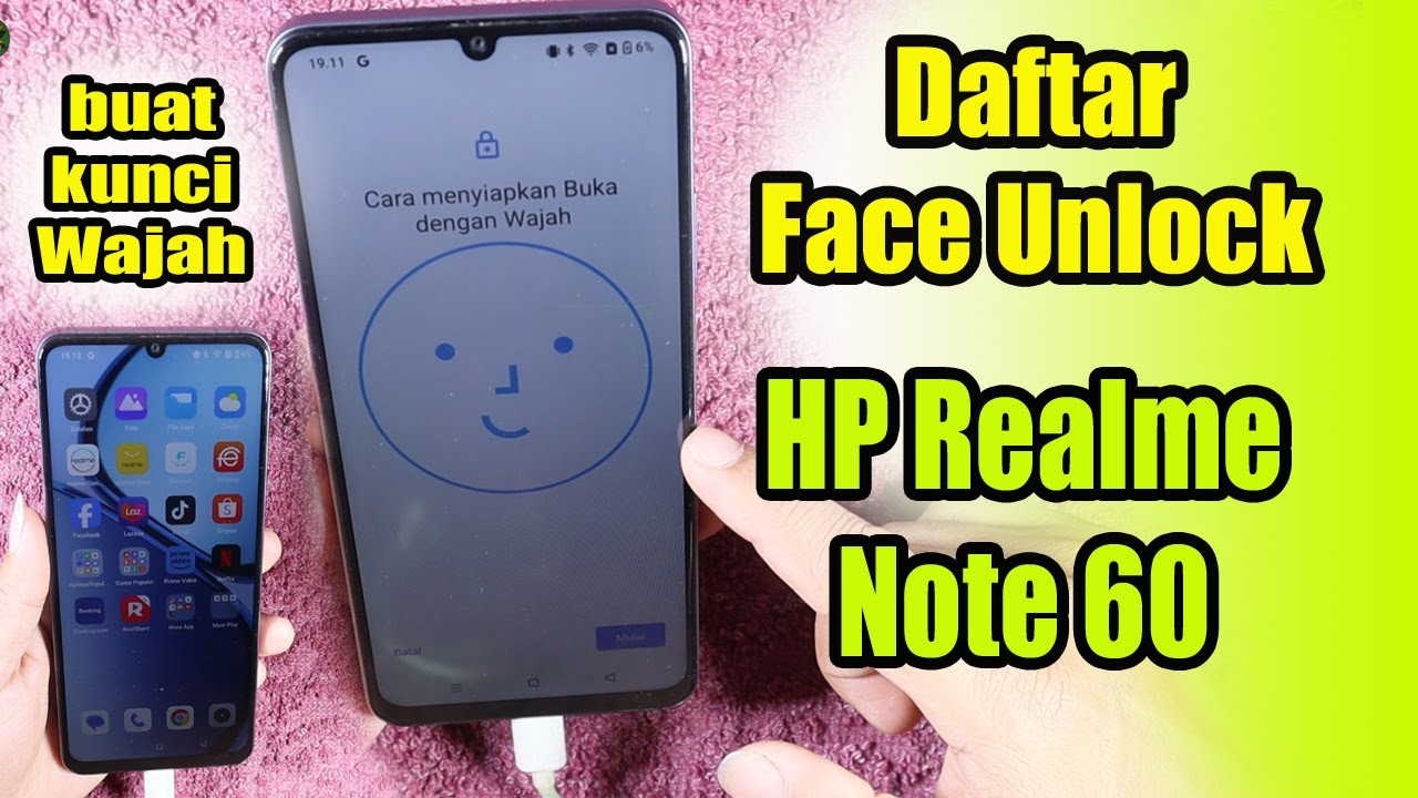 Cara Buat Face Unlock HP Realme || Daftar Buka Kunci Pakek Wajah HP Realme Note 60..!! - YouTube